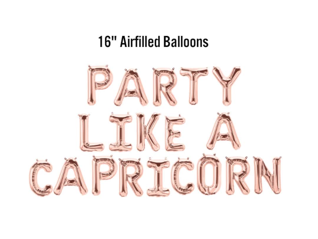 Party Like A Capricorn Banner, 16" Airfilled Balloon Sign, Big ...