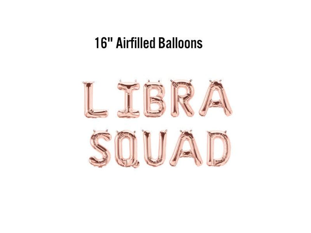 Libra Squad Banner, 16" Airfilled Balloon Sign, Big Libra Energy ...