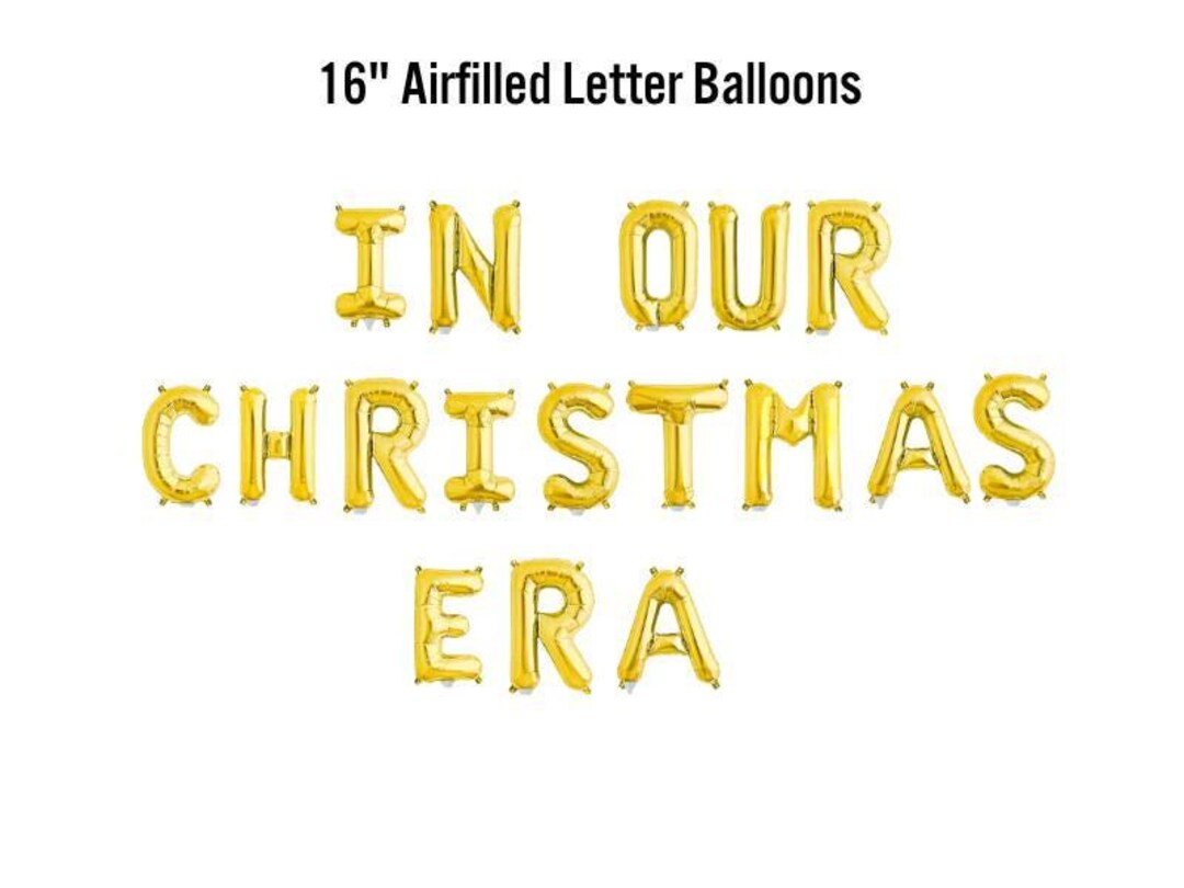 In Our Christmas Era Banner, 16" Airfilled Balloon Sign, Era's Birthday ...