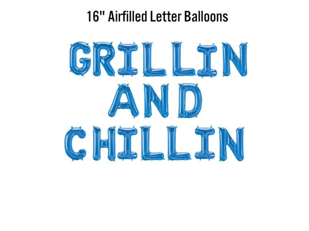 Grillin and Chillin Balloon Banner , Summer Party, Decor, Barbeque ...