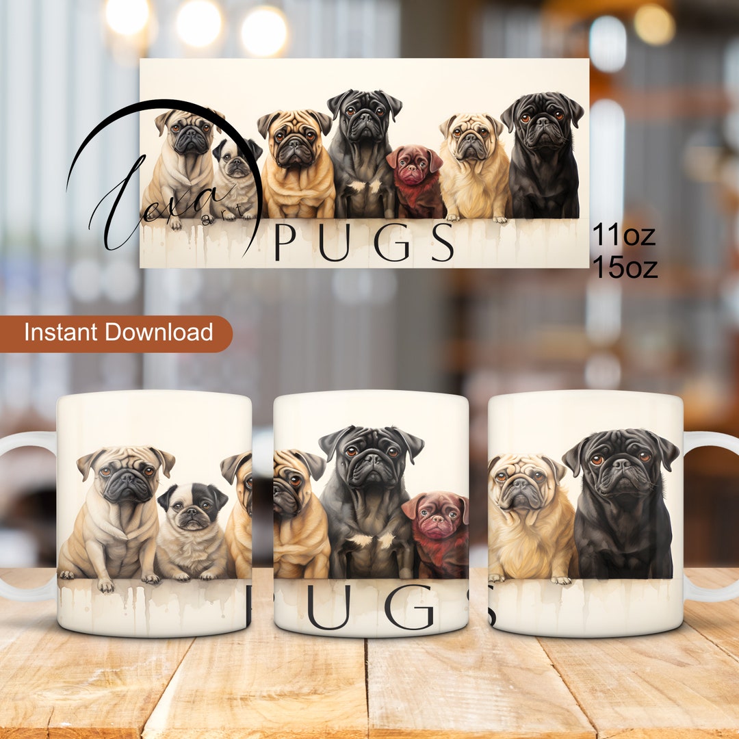 PUGS Dog Mug PNG Digital Download Dog Mug Wrap Sublimation Design Pugs ...