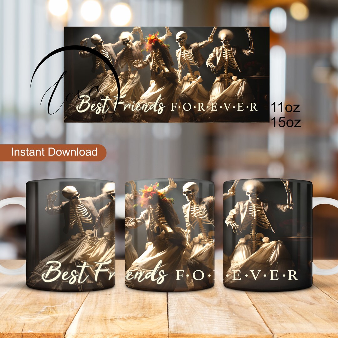 Best Friends Dancing Skeletons Mug Wrap, Friends Forever Mug Design ...