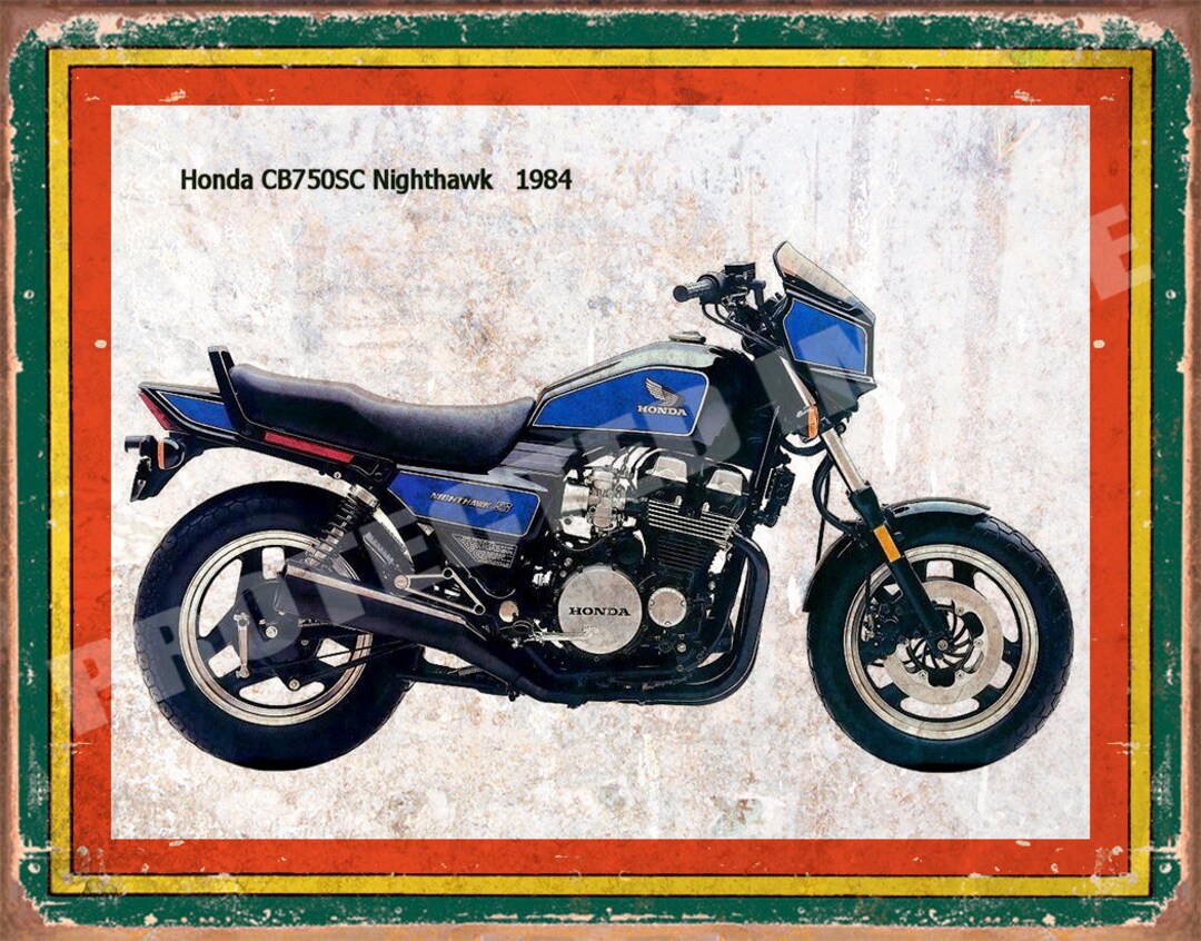 Honda CB750SC Nighthawk 1984 Vintage Retro Style Motorcycle , Metal ...