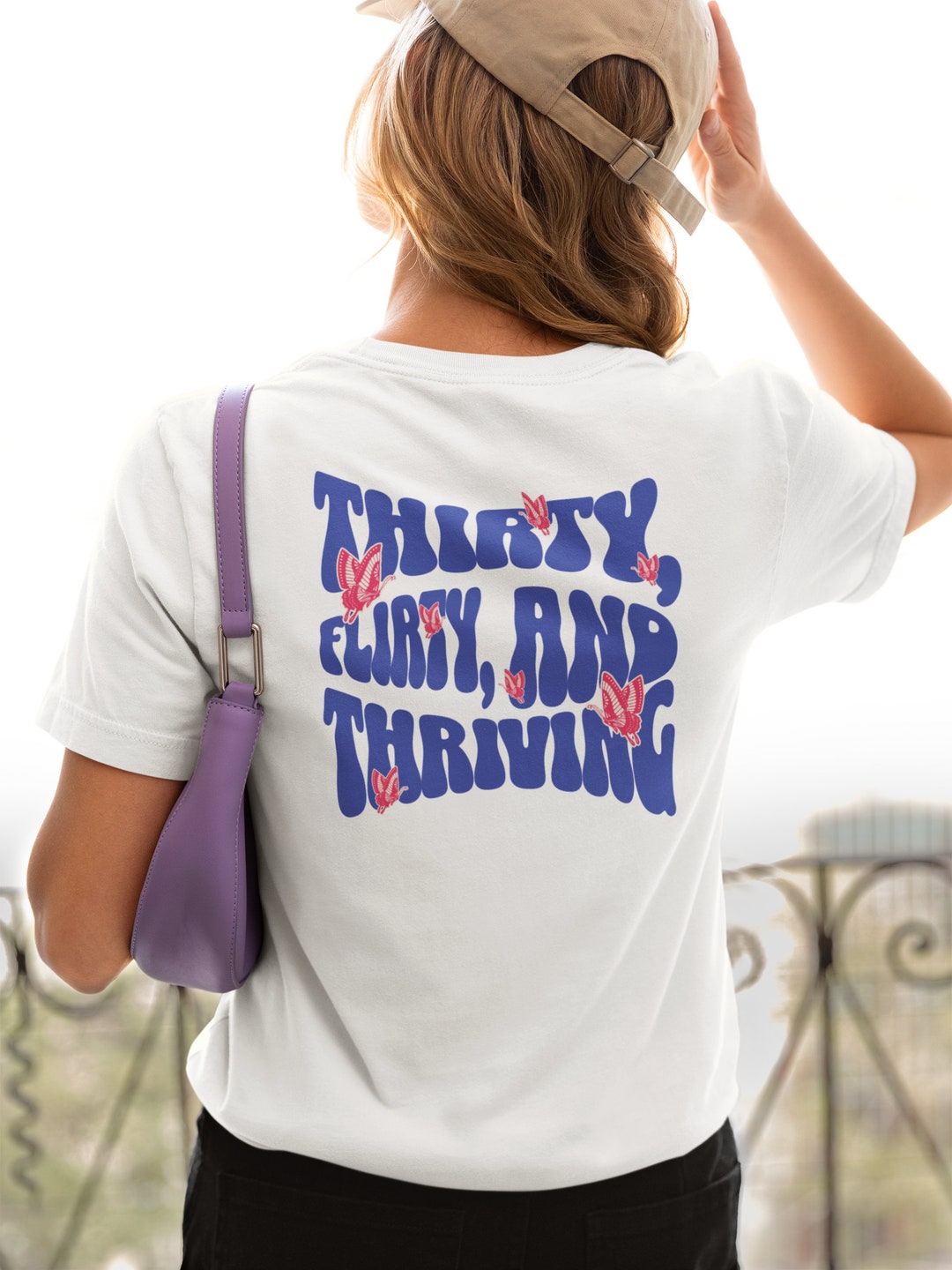 Thirty Flirty Thrive Shirt 30 Bday T Shirt Thirty Flirty And Thriving
