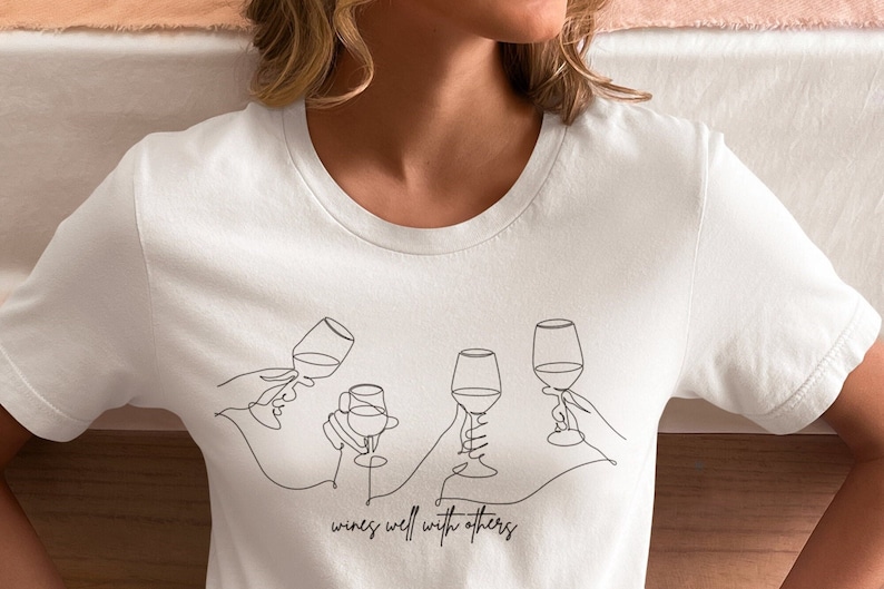 Fun Wine Shirt for Women, Wines Well With Others Tee, Minimalist Wine ...