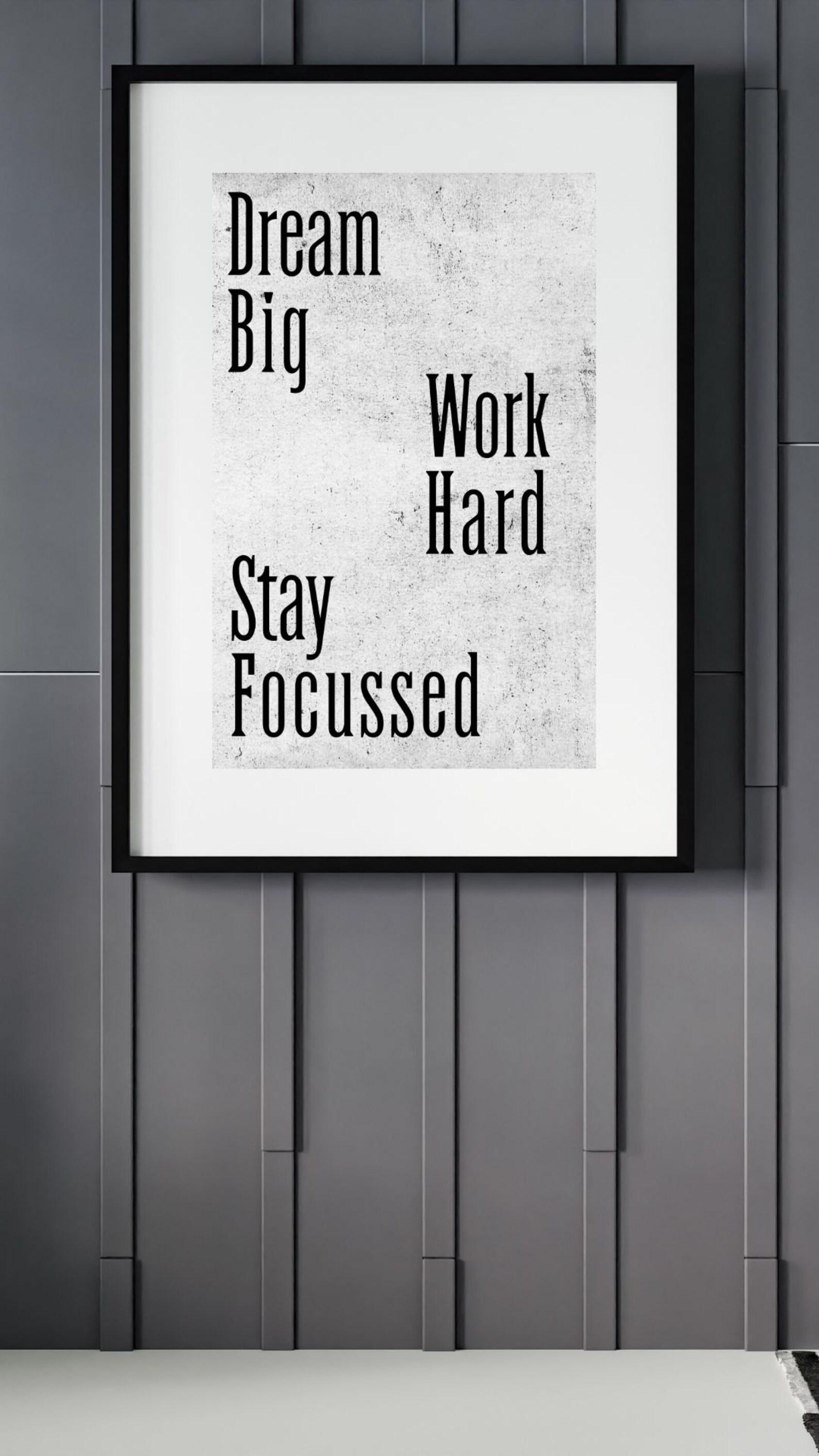 Motivational Wall Art Print Dream Big, Work Hard, Stay Focussed ...