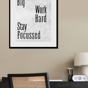 Motivational Wall Art Print | Dream Big, Work Hard, Stay Focussed ...