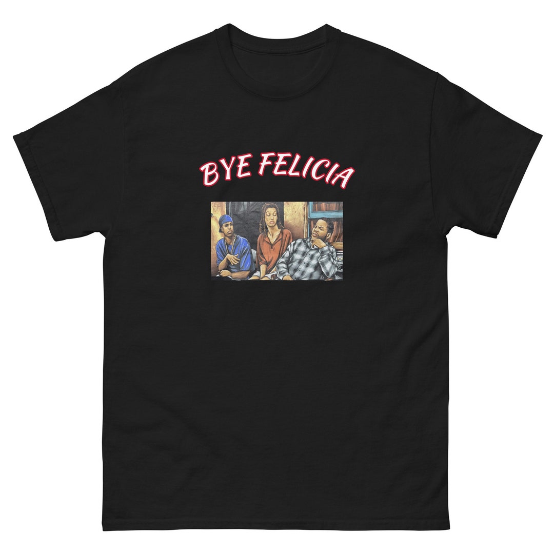 Friday Bye Felicia Men's Classic TS - Etsy