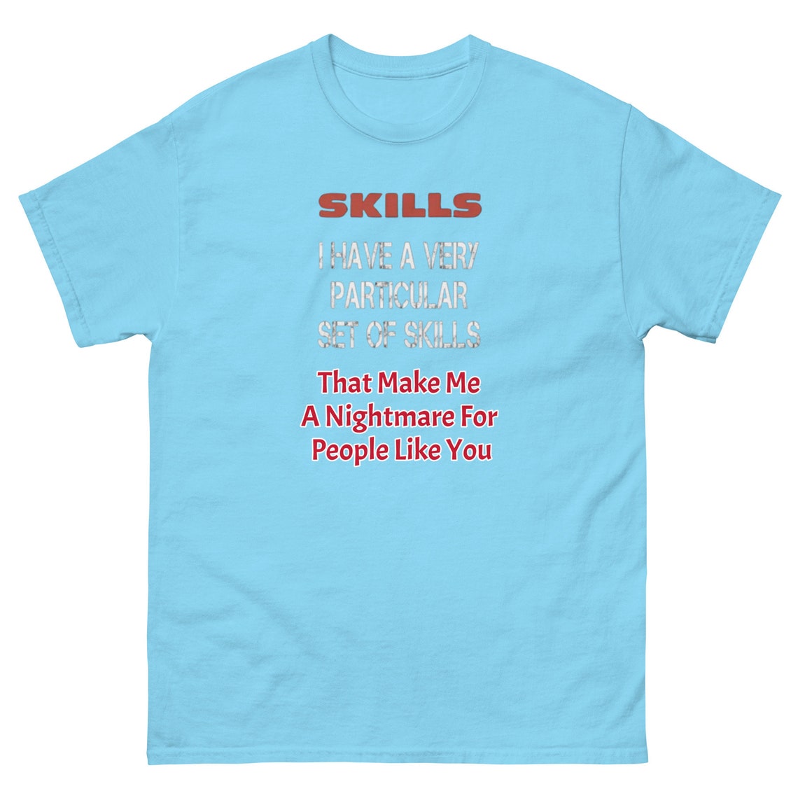 Taken Very Particular Set of Skills Men's Classic TS - Etsy