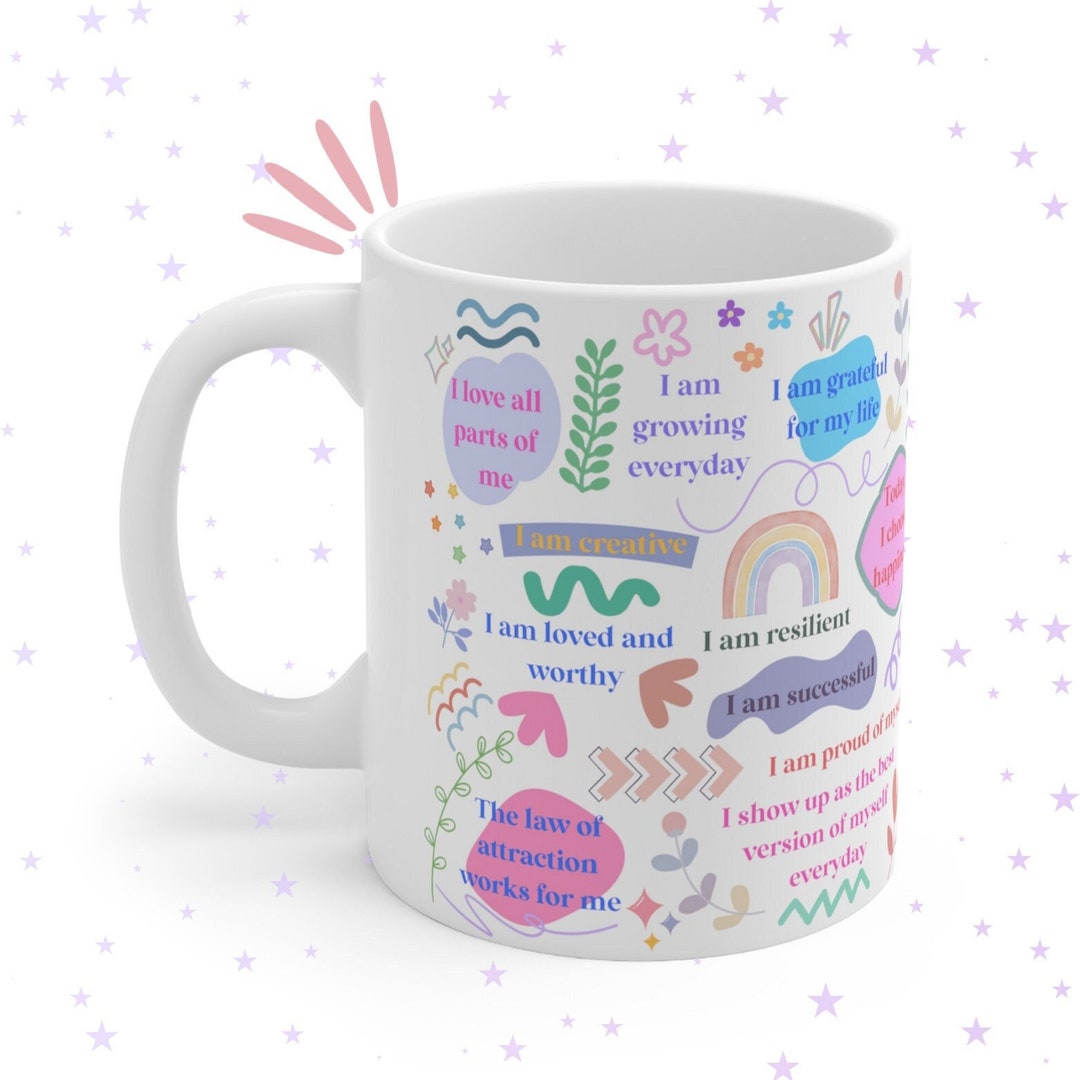 Affirmations White Coffee Mug Self Care Mug Self Love Mug Positive ...
