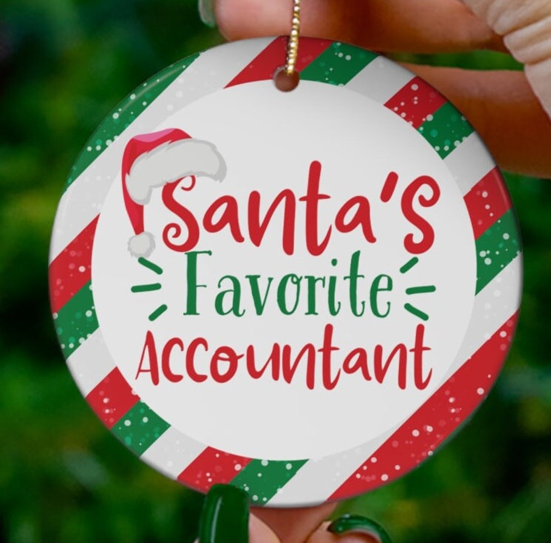 Santa's Favorite Accountant Ornament, Whimsical Gift Ornament, Red ...