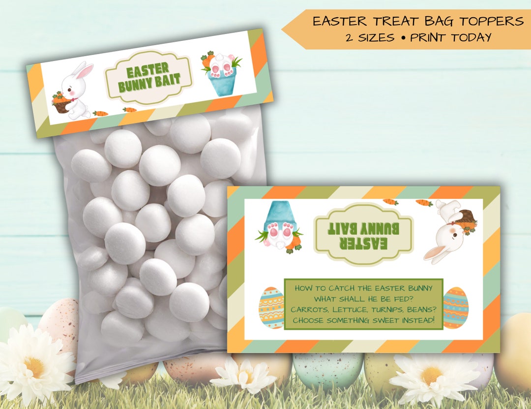 Easter Bunny Bait, Printable Treat Bag Toppers, Candy Snack Baggie ...