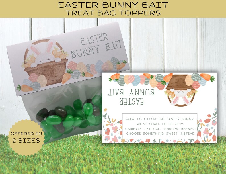 Easter Bunny Bait, Treat Bag Toppers, Printable Candy Snack Baggie ...