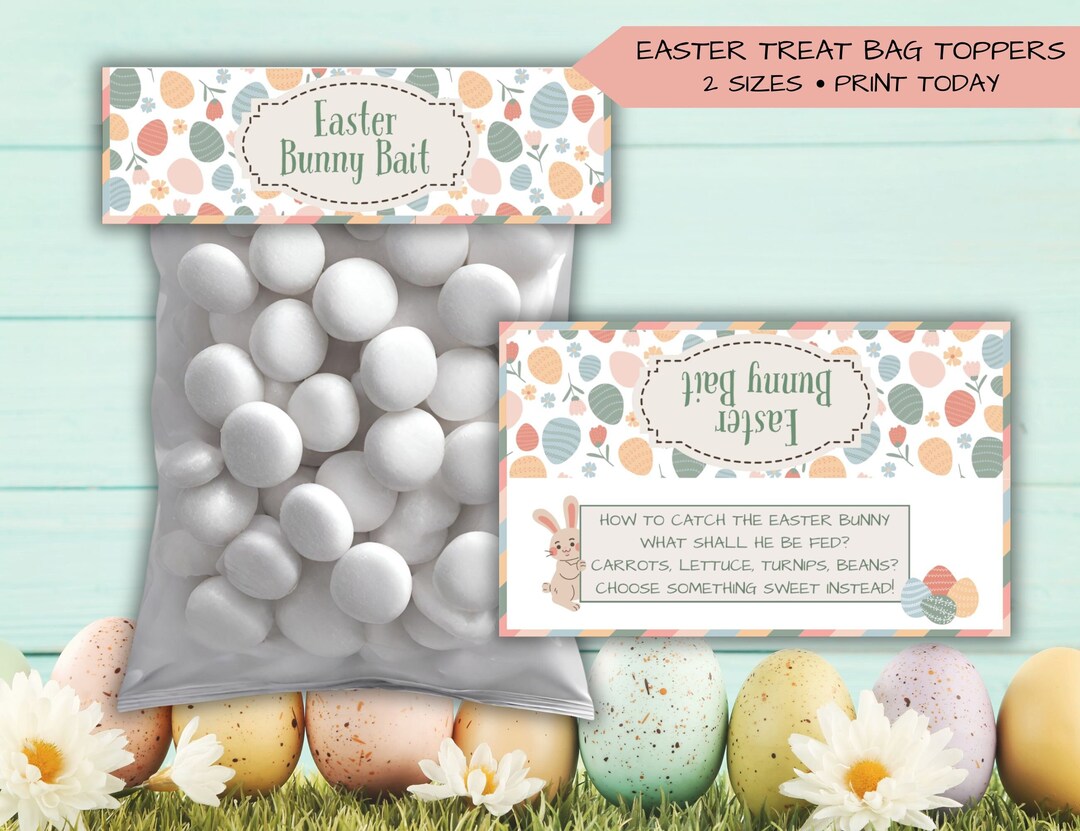 Easter Bunny Bait, Printable Treat Bag Toppers, Candy Snack Baggie ...