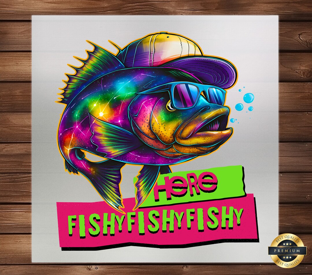Here Fishy Fishy DTF Transfer: Neon Angling Design - Etsy