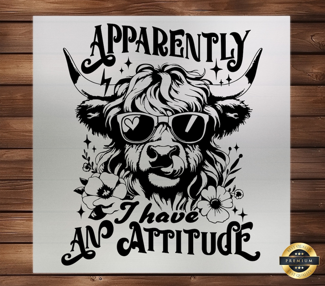 Apparently I Have an Attitude DTF Transfer, Snarky Funny Design, Easy ...