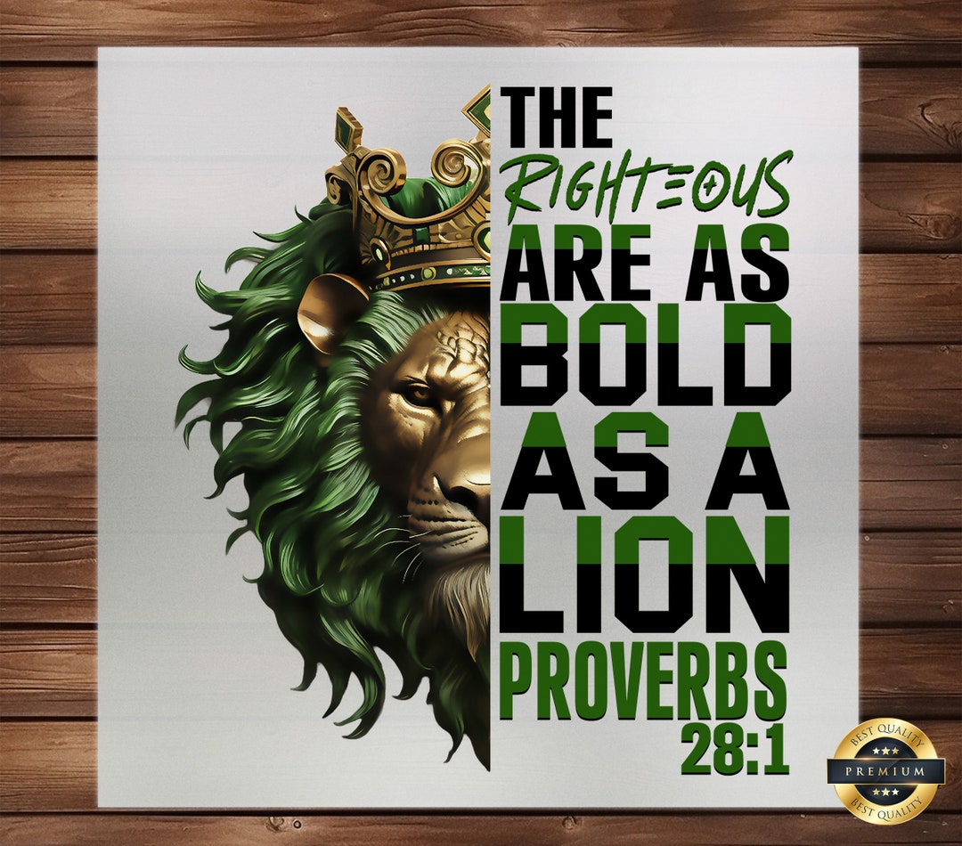 The Righteous Are as Bold as a Lion DTF Transfer, Father's Day Design ...