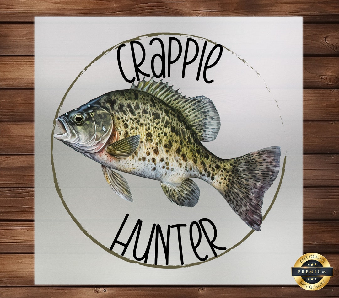 Crappie Hunter DTF Transfer, Expert Angler Design for Fishing ...