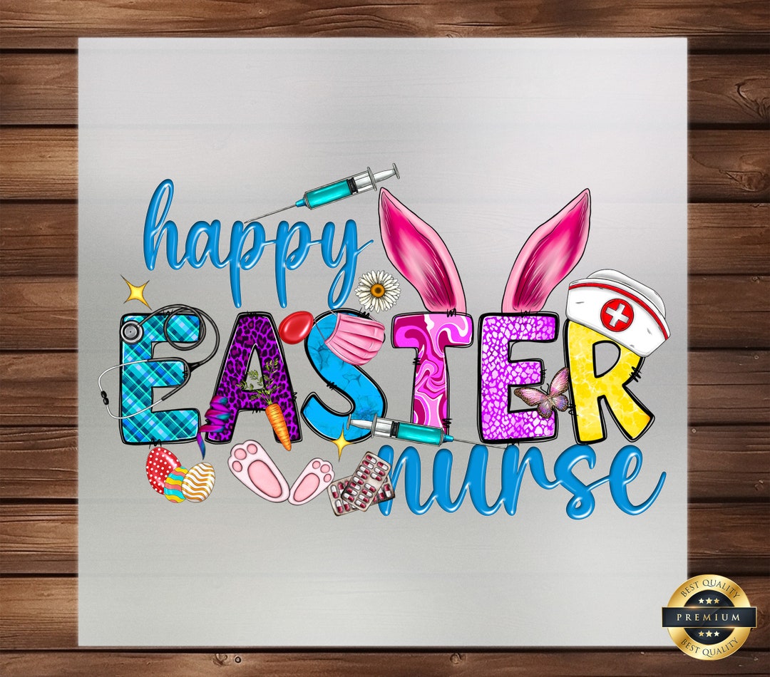 Happy Easter Day Nurse DTF Transfer, Nurse Easter Egg Design, DIY ...