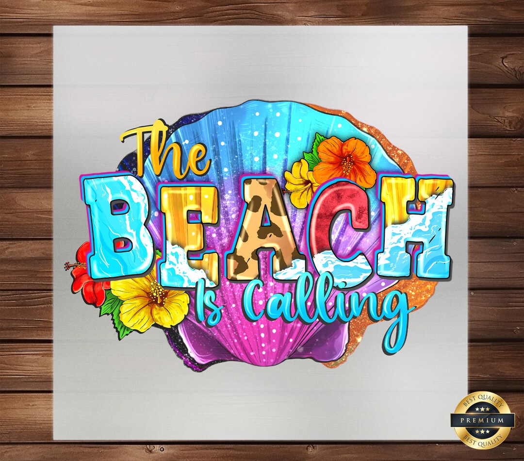 The Beach is Calling DTF Transfer, Bring Coastal Vibes to Your ...