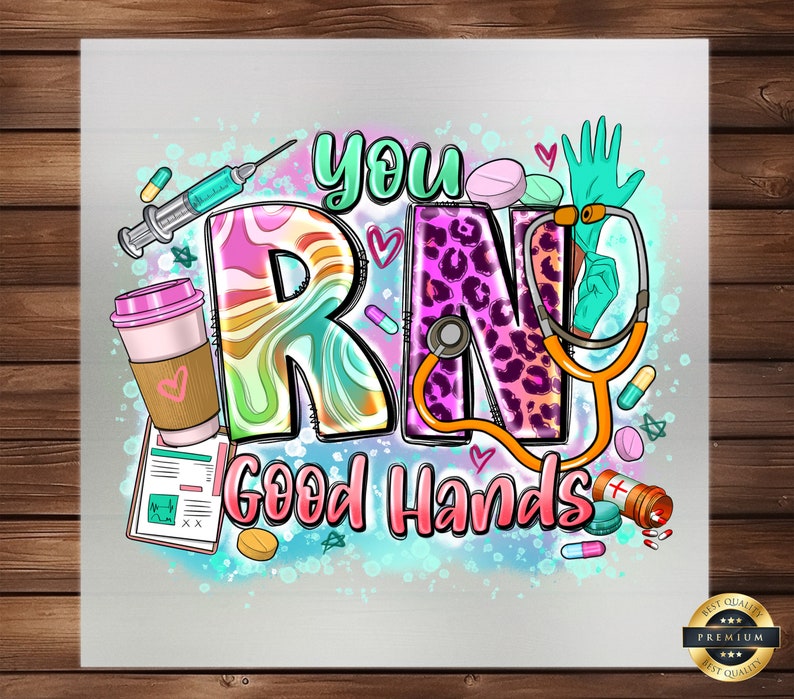 You RN Good Hands DTF Transfer: Nurse Appreciation Apparel - Etsy