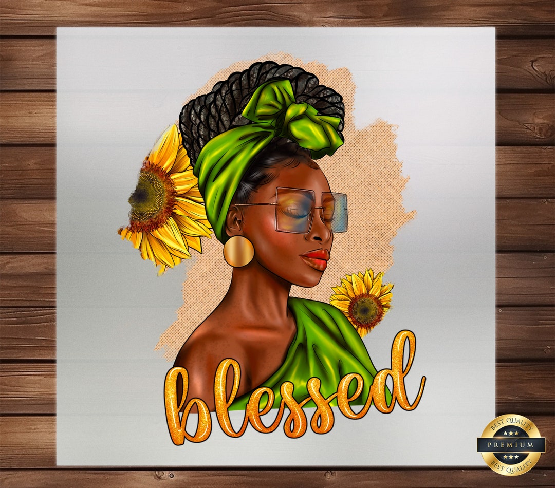 Afro Woman Blessed DTF Transfer Inspirational Iron-on Design for ...