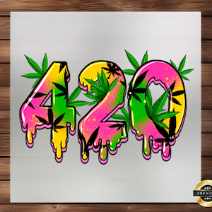 420 DTF Transfer, Cannabis Design, Marijuana DTF, Smoking Weed, Ready ...