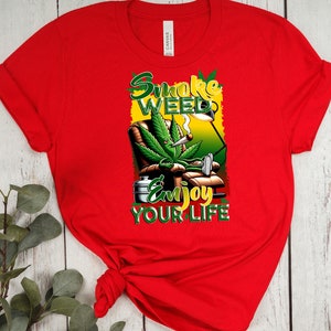 Smoke Weed Enjoy Your Life DTF Transfer, 420 Life Pot Weed Design, Easy ...