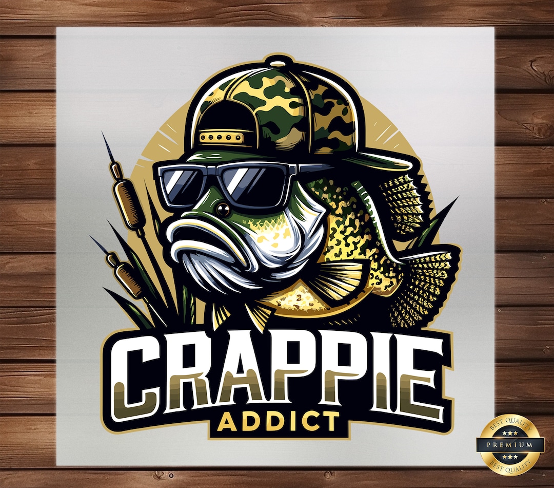 Crappie Addict DTF Transfer: Hilarious Fishing Design - Etsy