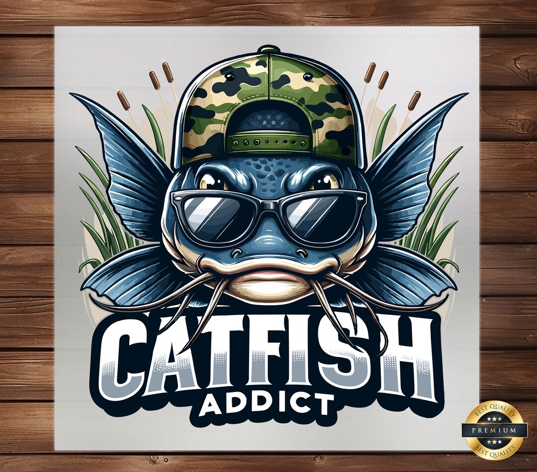 Catfish Addict DTF Transfer: Hilarious Fishing Design - Etsy
