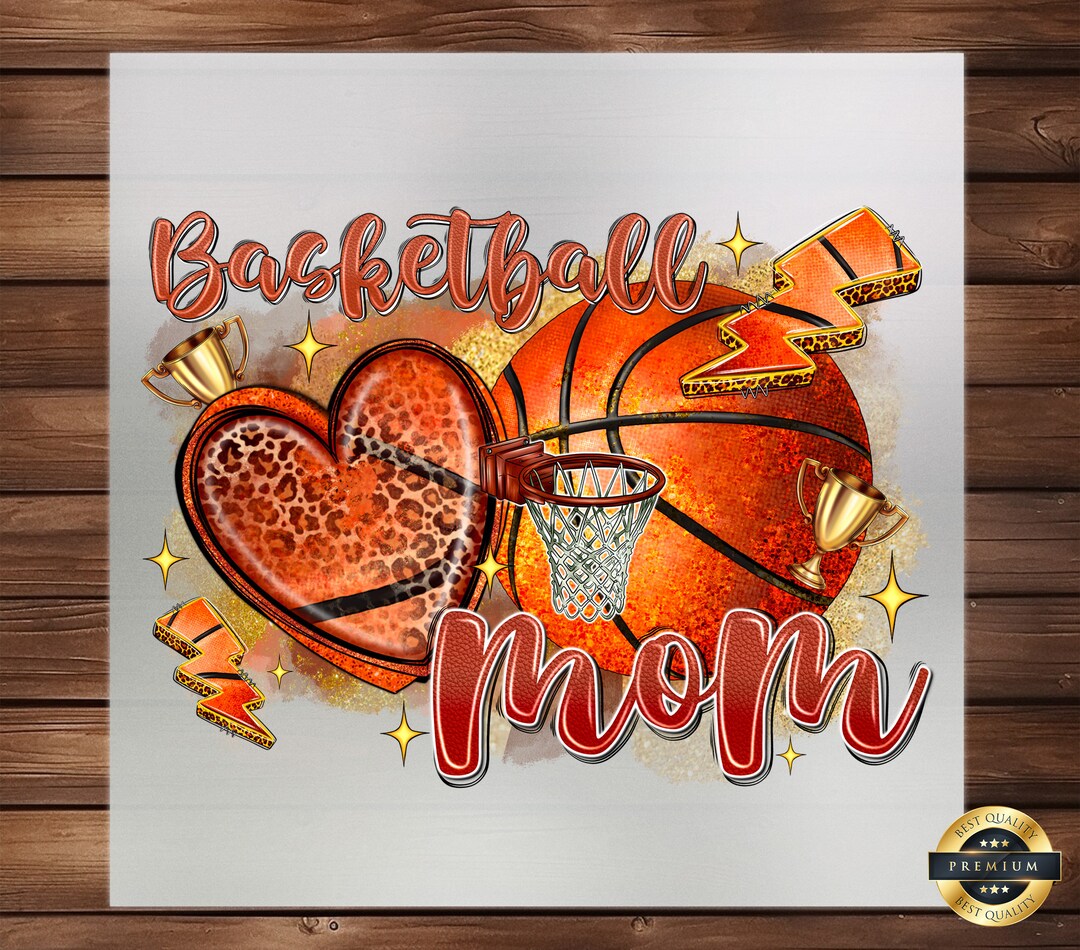 Basketball Mom DTF Transfer - Stylish Iron-on Design for Sports Moms ...