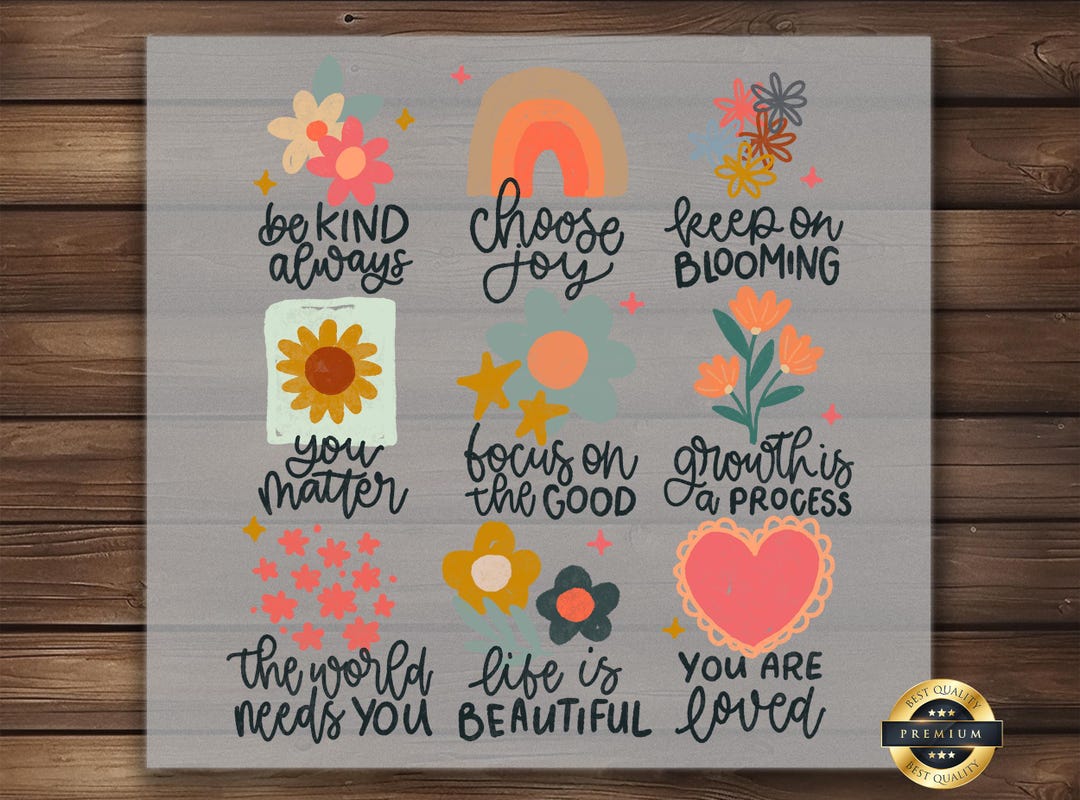 Positive Quotes DTF Transfer: Floral Inspirational Designs, Ready to ...