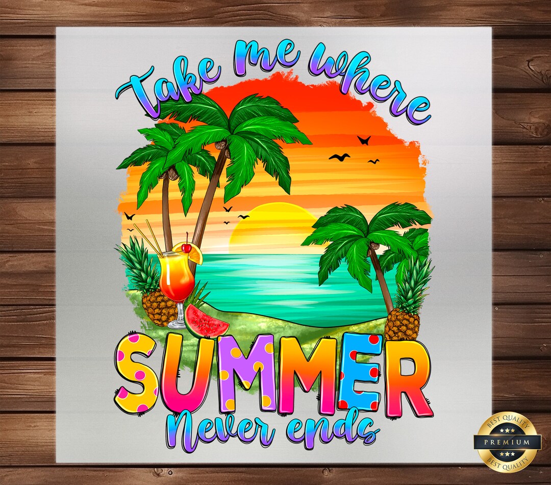 Endless Summer DTF Transfer - Dreamy & Idyllic Design, High-quality ...
