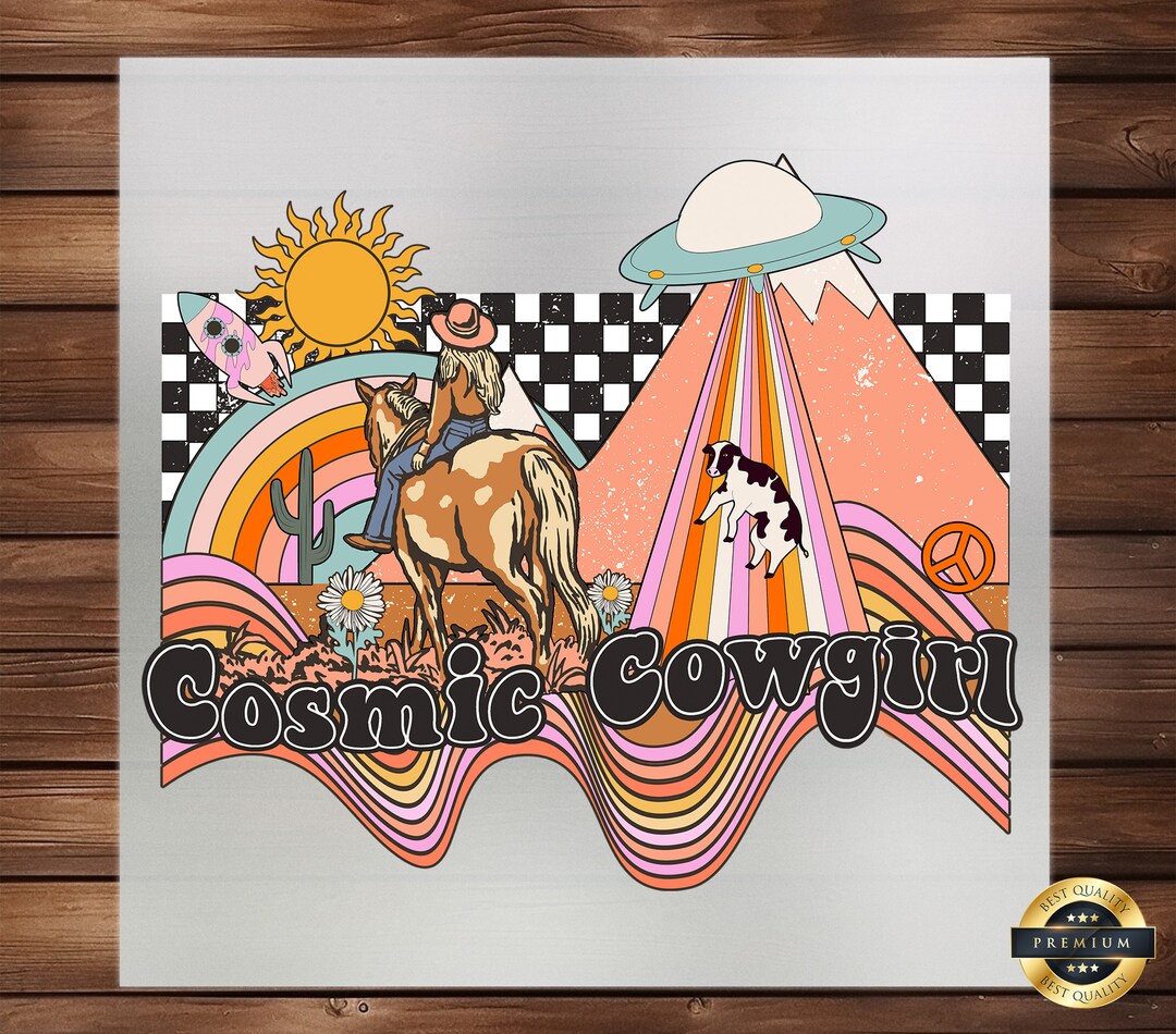 Cosmic Space Desert Cowgirl DTF Transfer, Vibrant Sci-fi Western Print ...