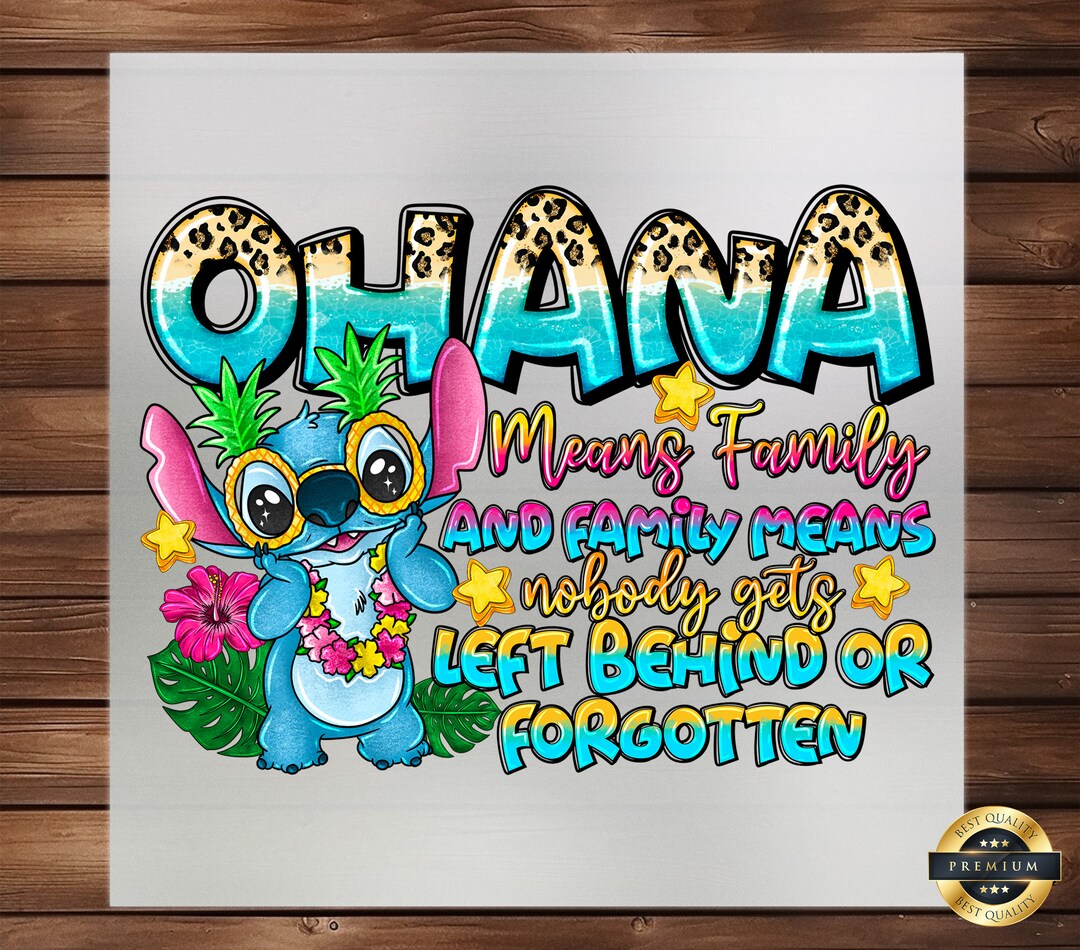 Ohana Means Family DTF Transfer, Summer-themed Apparel Design, Tropical ...