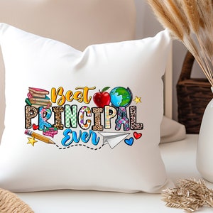 Best Principal Ever DTF Transfer, Inspirational School Leader Design ...