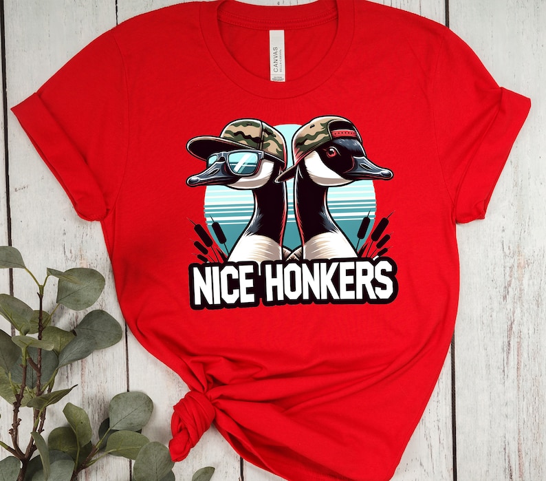 Nice Honkers DTF Transfer: Goose Hunter Apparel Print - Etsy