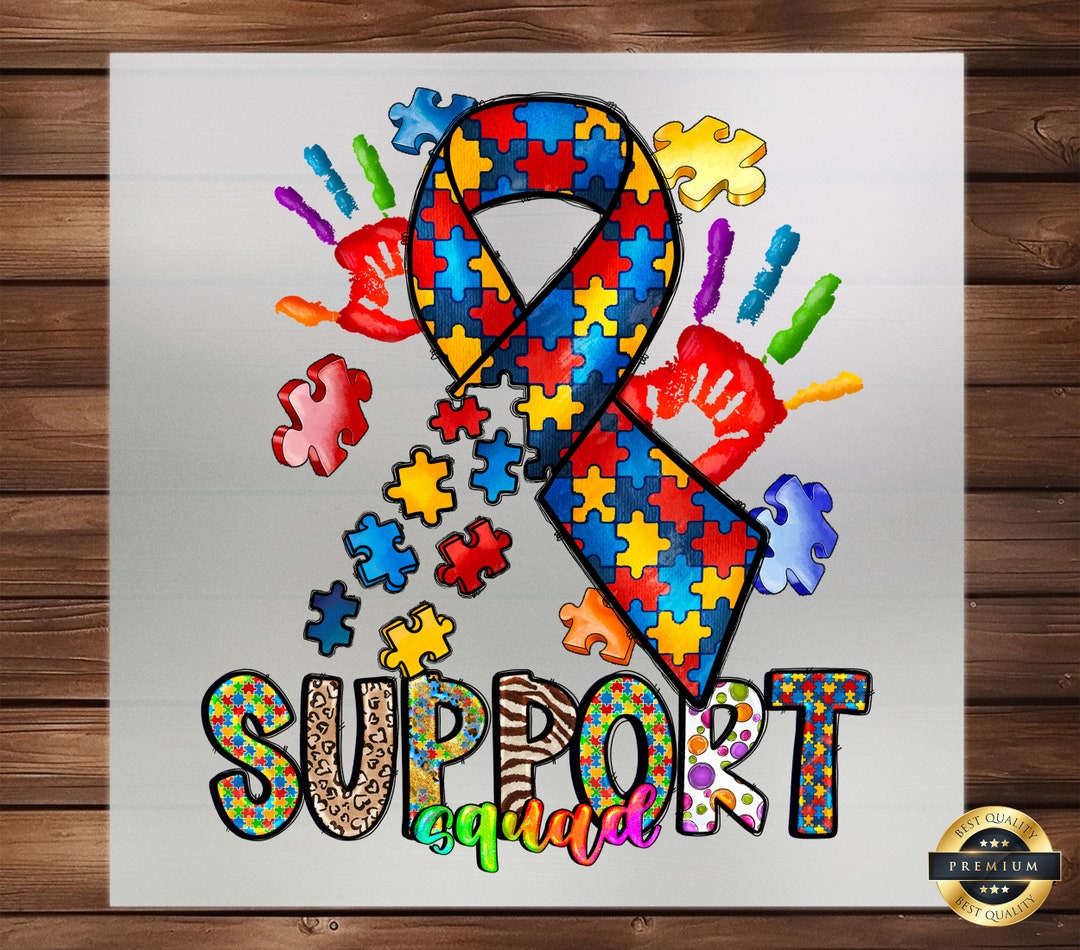 Support Squad Autism DTF Transfer, Celebrating Autism Allies, Ready-to ...