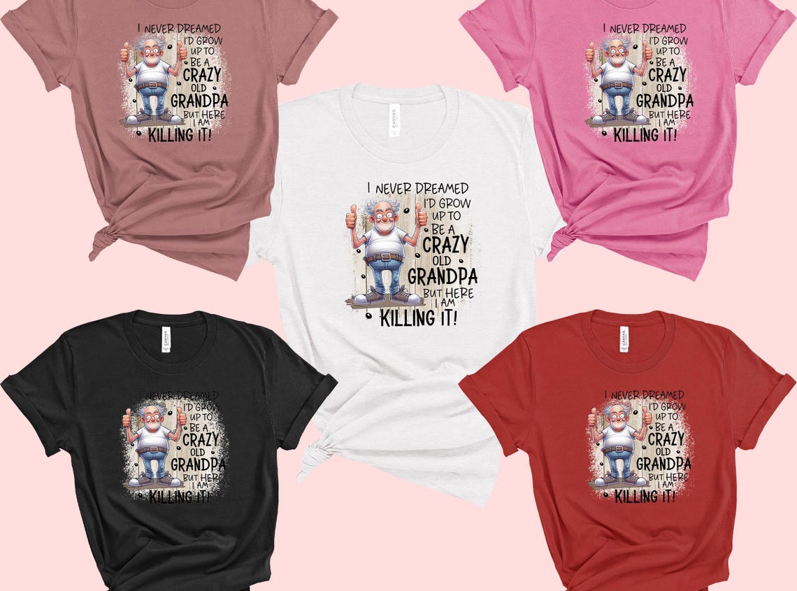 Crazy Grandpa DTF Transfer: Funny Iron-on Design - Etsy