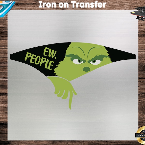 Ew People Grinch Transfer Sheet - Etsy