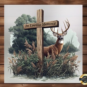 Deer Hunting Memorial DTF Transfer: Outdoorsman Tribute, Easy Iron-on ...