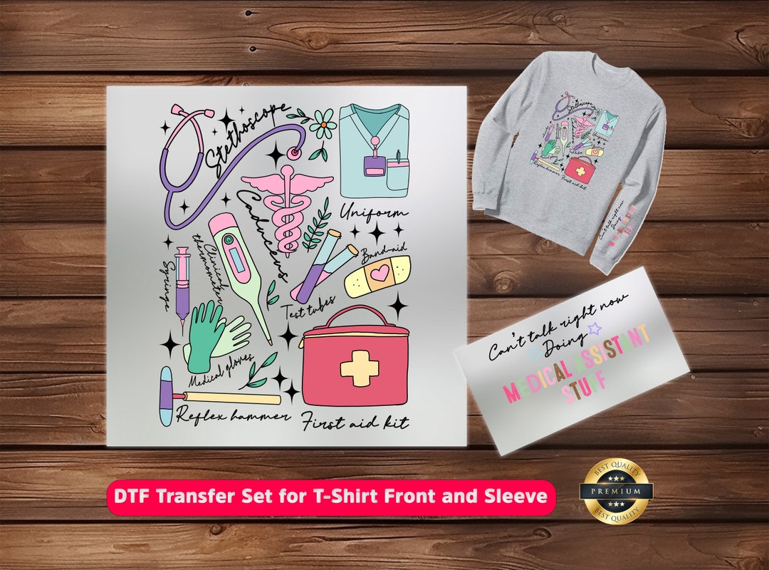 Medical Assistant Stuff DTF Transfer, Nurse-inspired Design, Ready-to ...