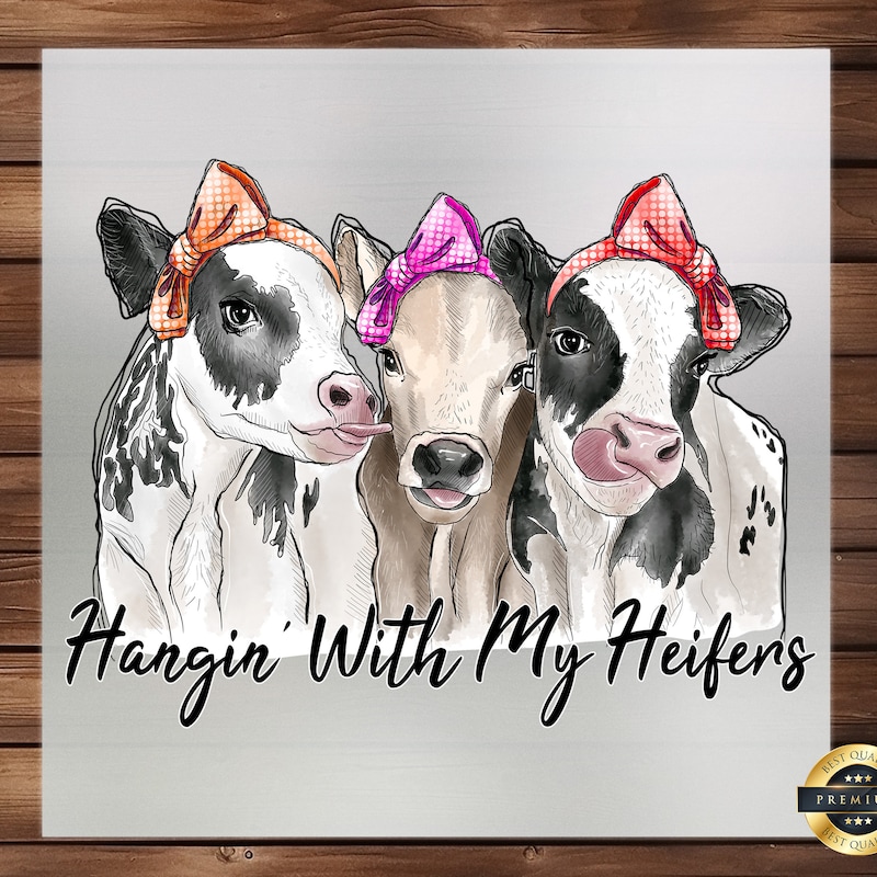 Hanging With My Heifers Svg - Etsy