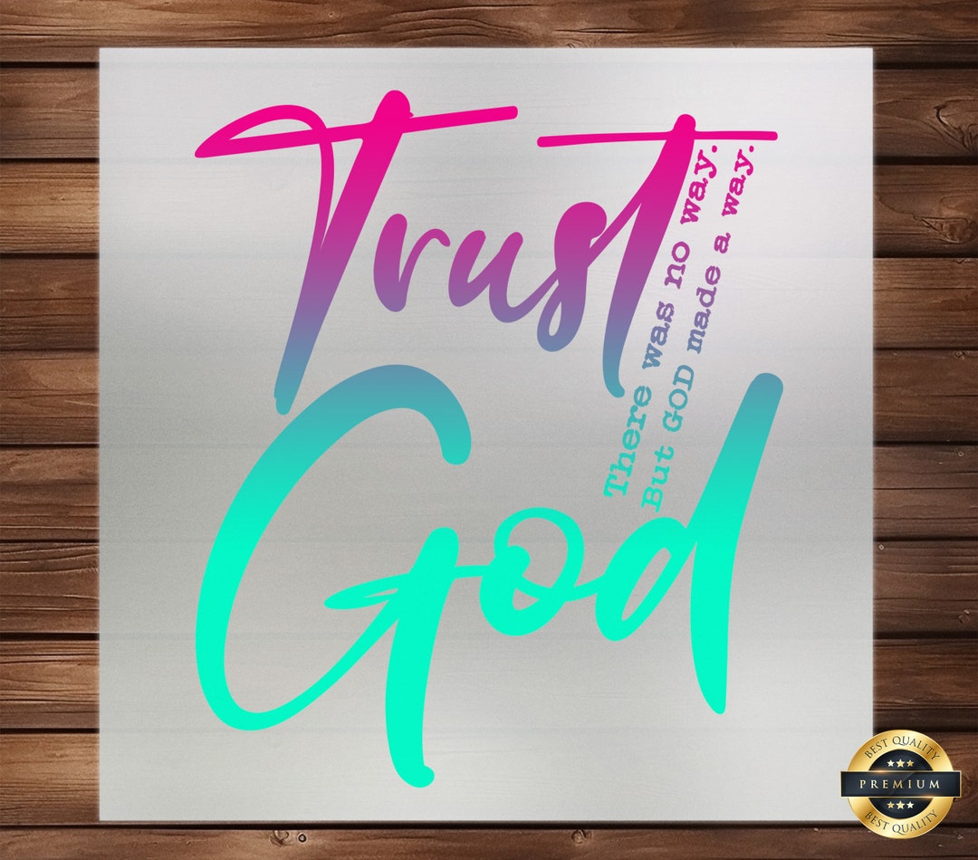 Trust God DTF Transfer: Faith-based Design, Ready-to-press - Etsy