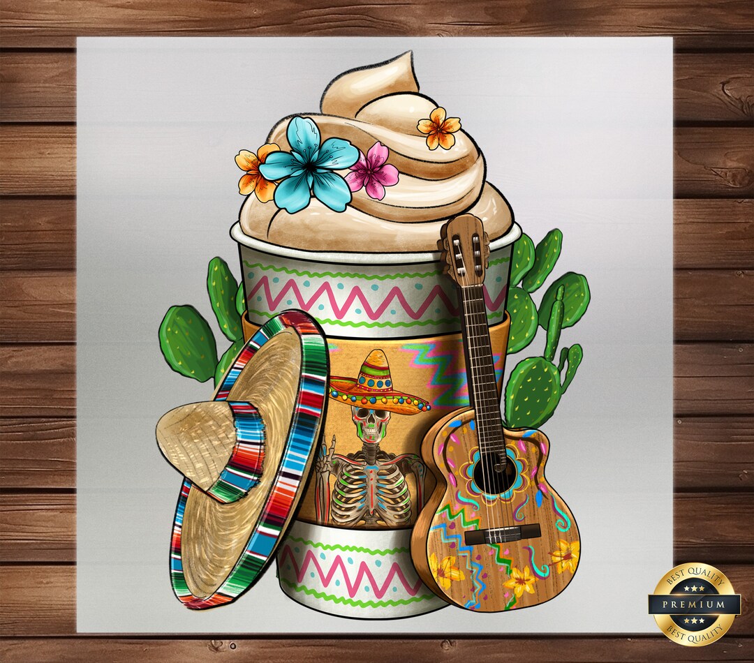 Mexican Hot Coffee Cup DTF Transfer Authentic & Vibrant Design for ...