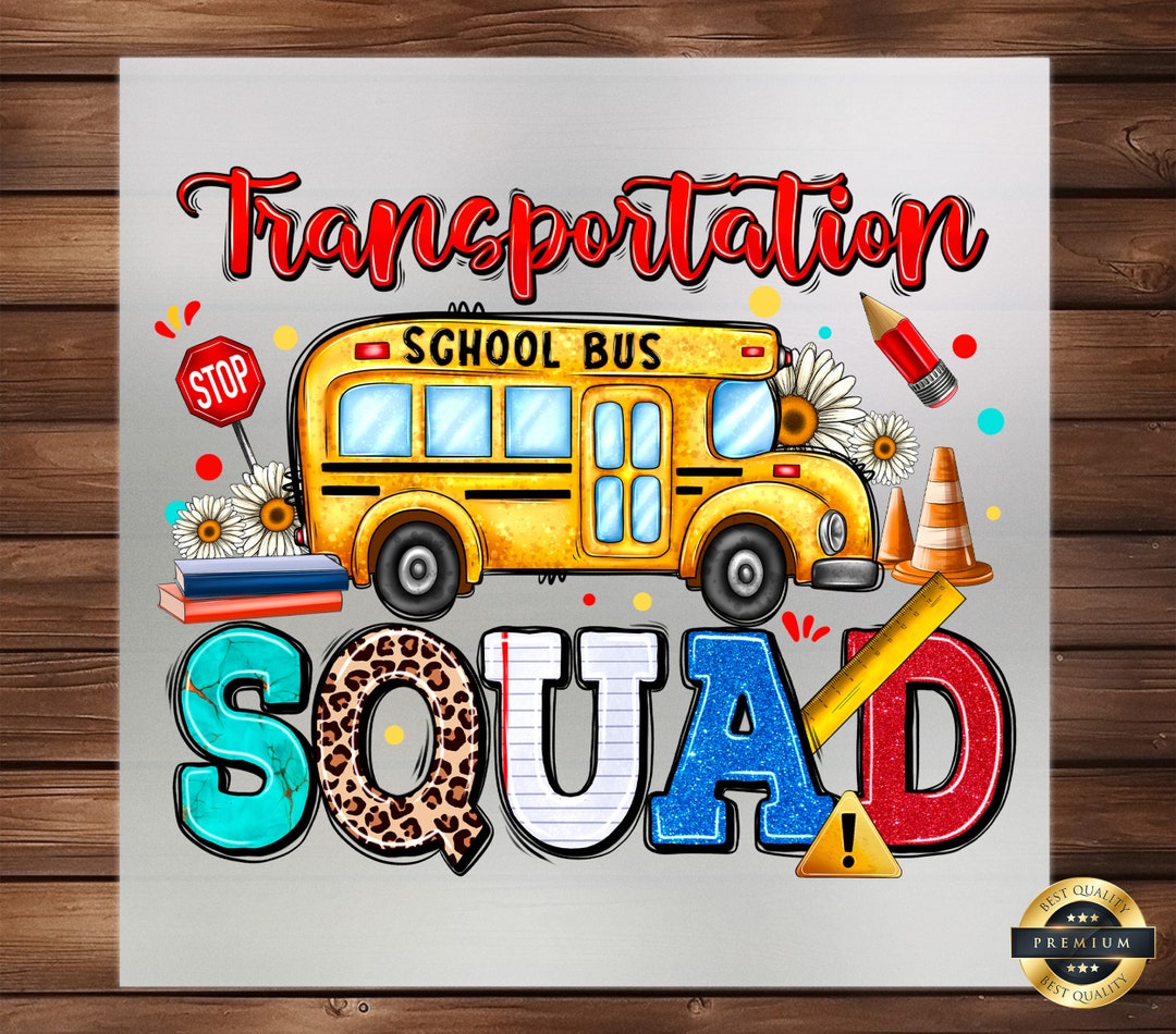 School Bus Transportation Squad DTF Transfer: Team Apparel Design - Etsy