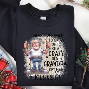 Crazy Grandpa DTF Transfer: Funny Iron-on Design - Etsy