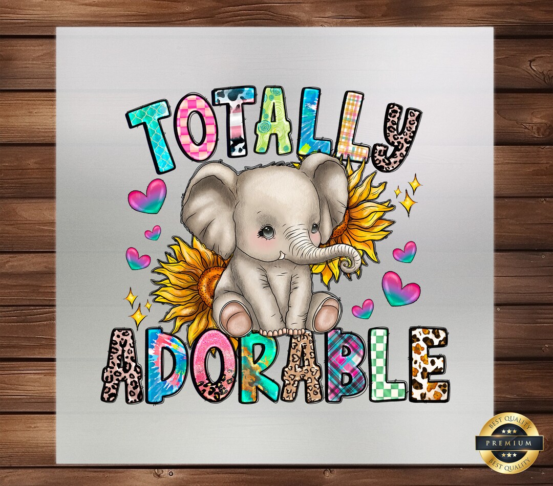 Totally Adorable Elephant DTF Transfer, Baby Design, Easy Iron on Decal ...