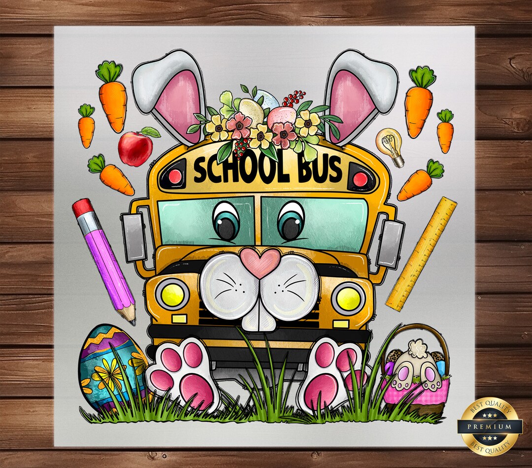 Easter Day School Bus DTF Transfer, Fun Easter Design, Easy Application ...