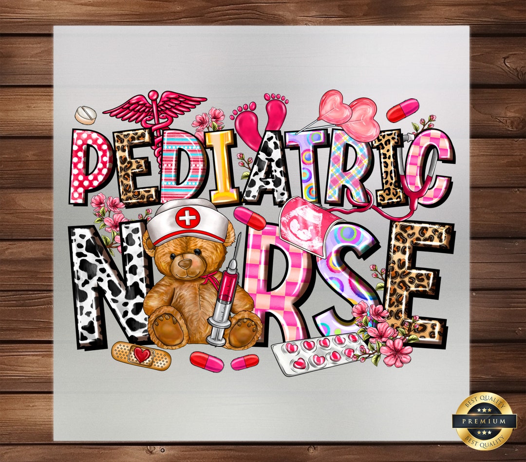 Pediatric Nurse DTF Transfer, Cute Medical Design, Ready Press, Iron on ...